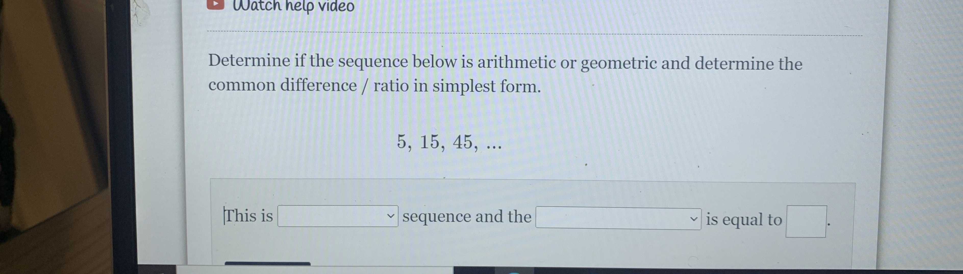 Determine If The Sequence Below Is Arithmetic Or G Cameramath