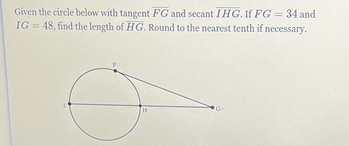 Given the circle below with tangent \( \overline {... - CameraMath Given the circle below with tangent \( \overline {... - CameraMath