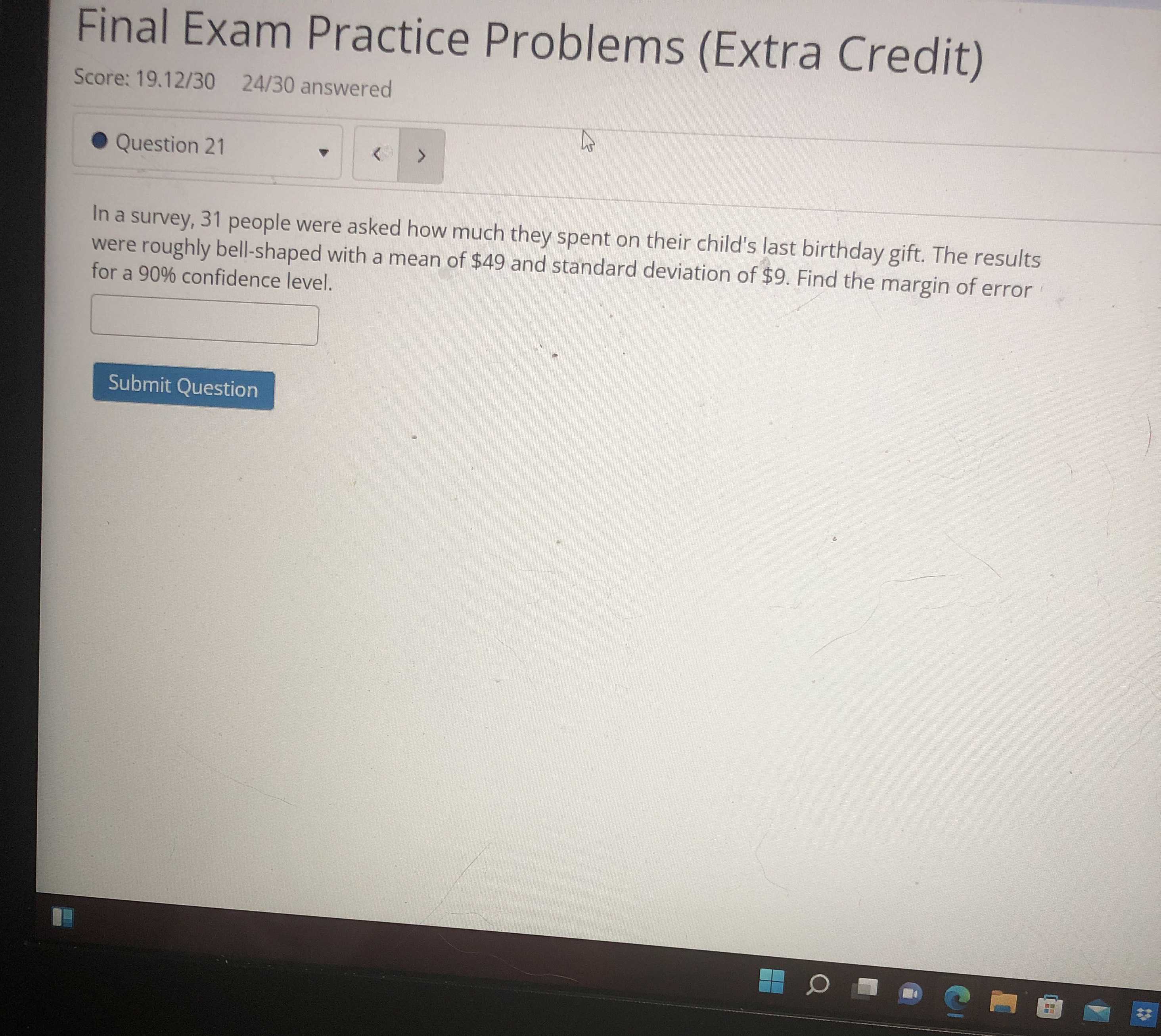 In a survey, 31 people were asked how much they sp... - CameraMath In a survey, 31 people were asked how much they sp... - CameraMath