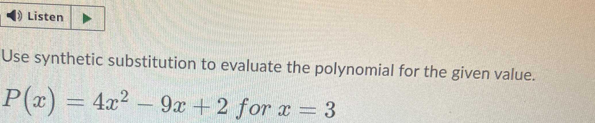 Use Synthetic Substitution To Evaluate The Polyno CameraMath