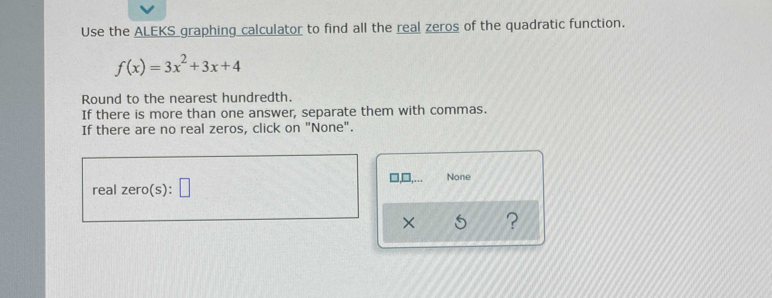 Use The ALEKS Graphing Calculator To Find All The CameraMath