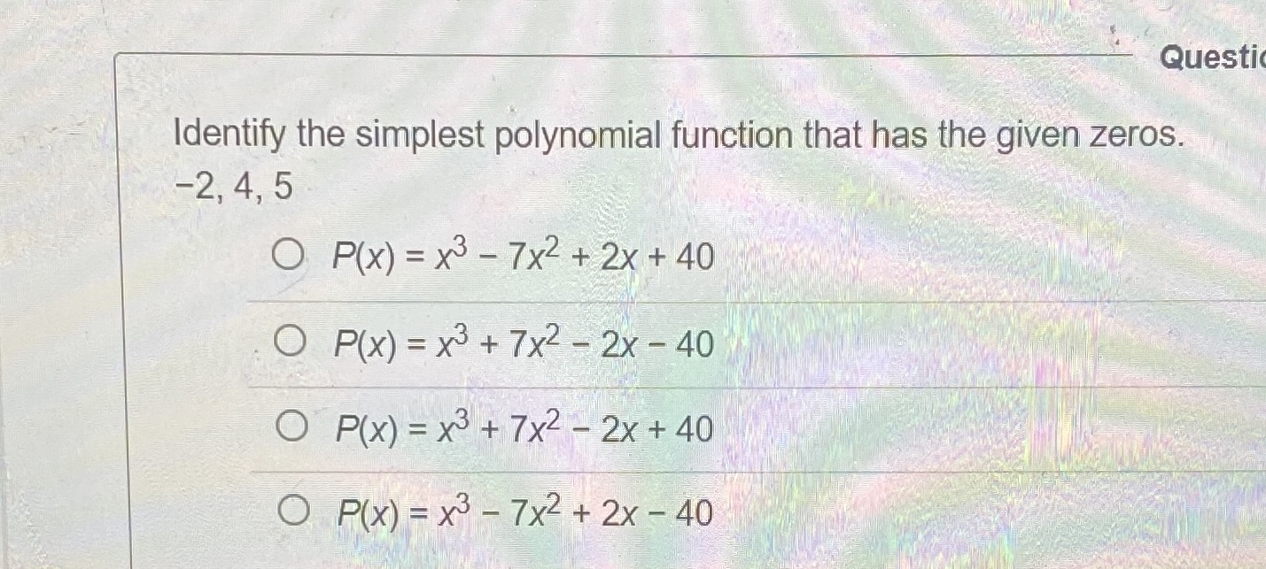 Identify The Simplest Polynomial Function That Has CameraMath
