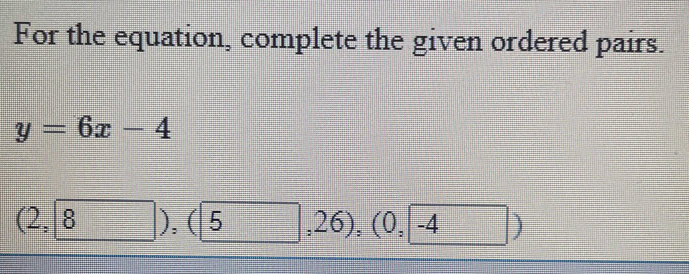 For The Equation Complete The Given Ordered Pairs Cameramath