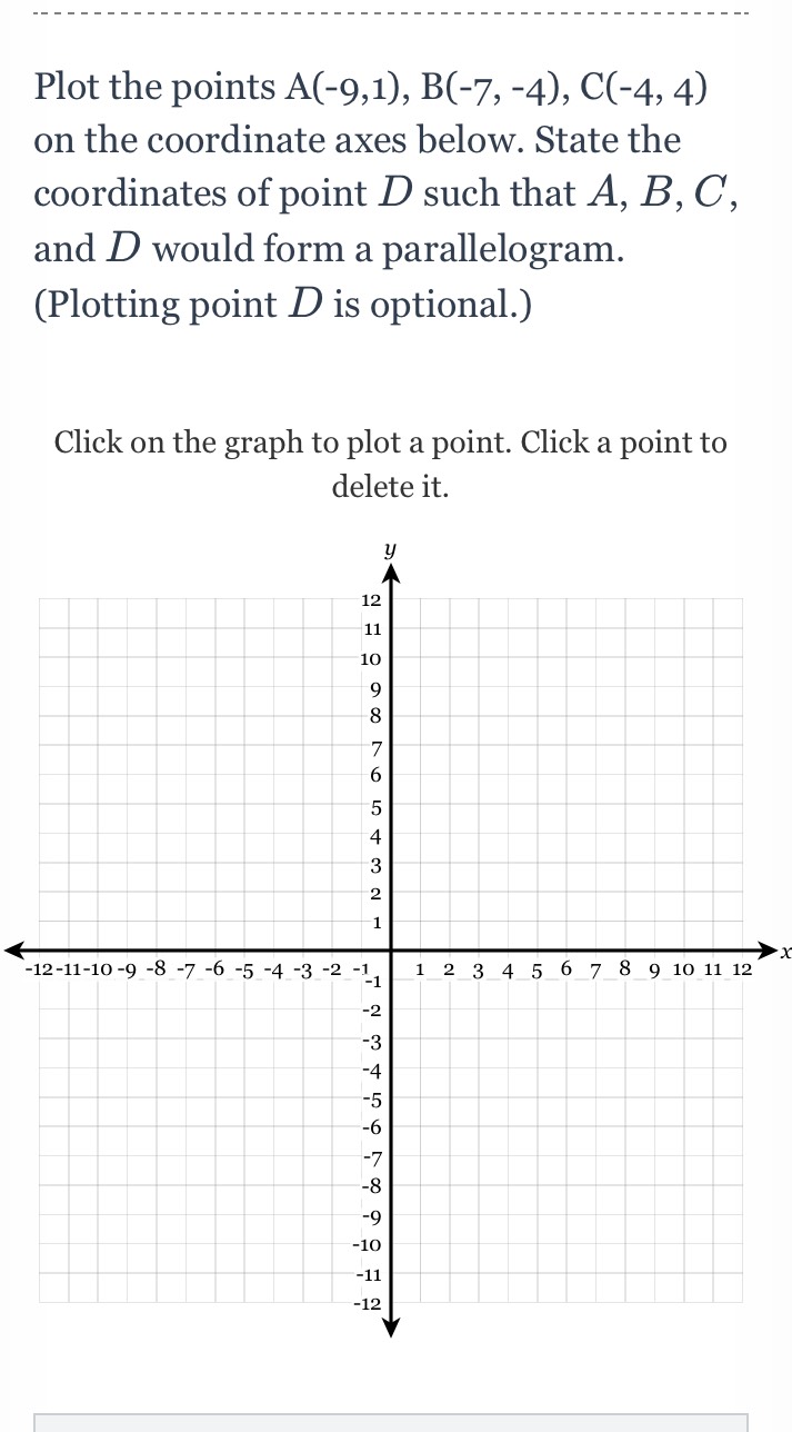 Plot The Points A 91b 7 4c 44 On The Coordinate Axes Below State The Coordinates Of