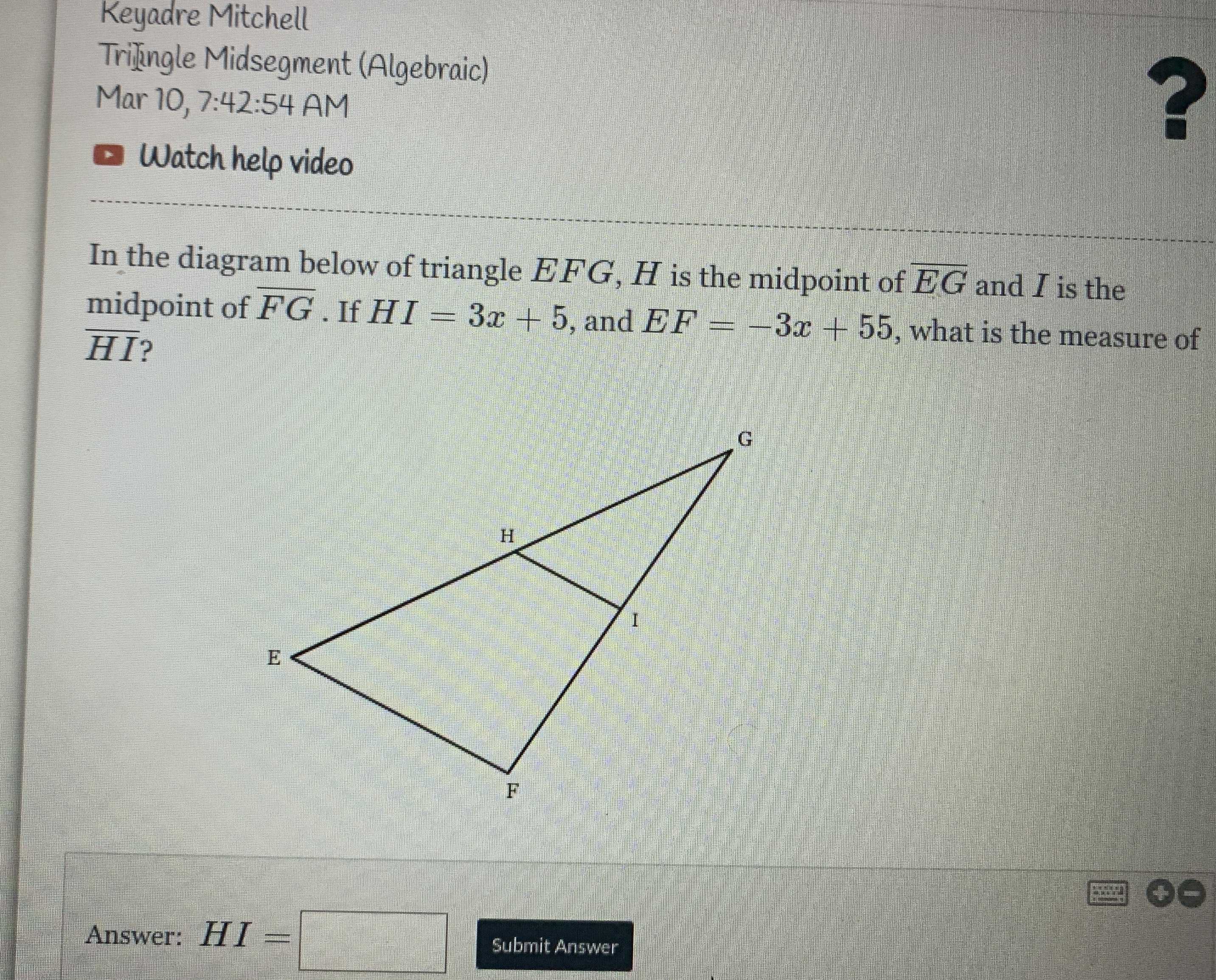 [Solved]: In the diagram below of triangle EFG,H is the midpoint of overlineEG and I is the ...