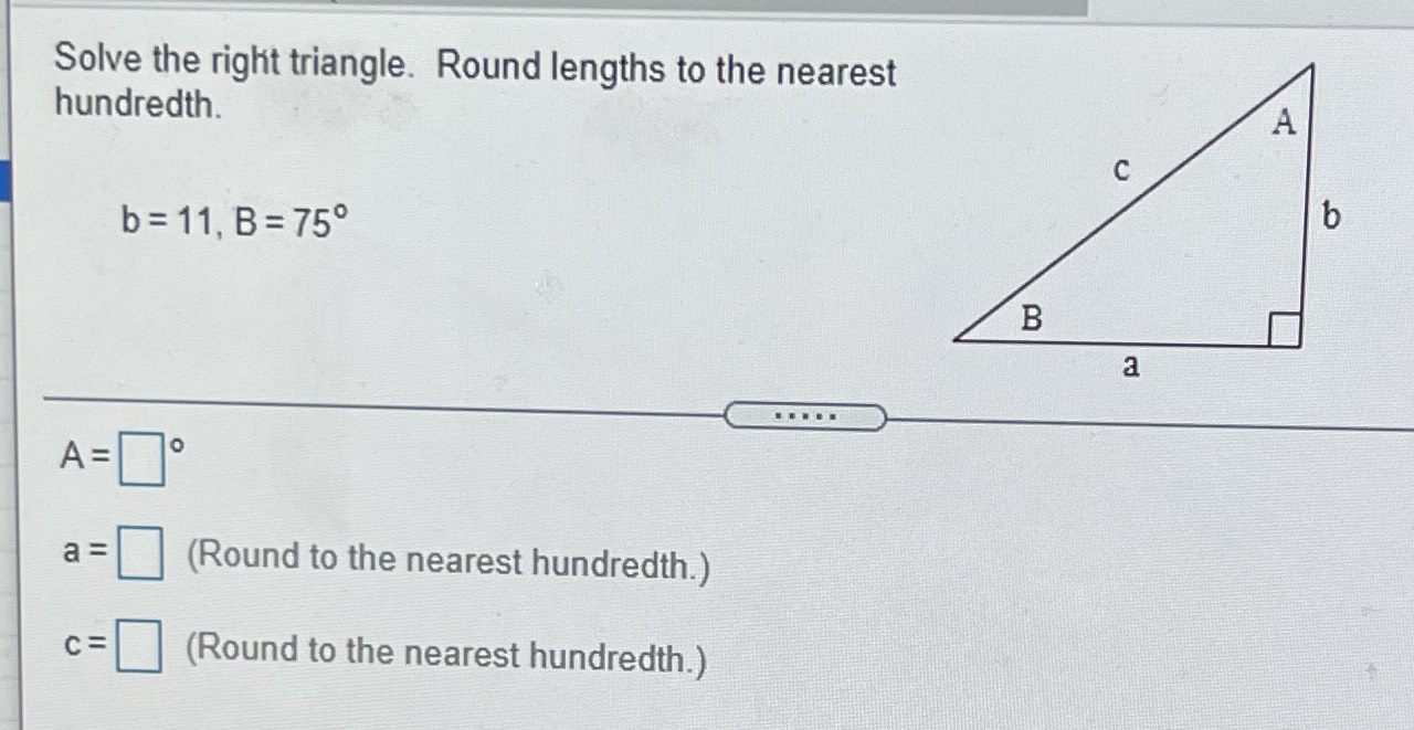 Solve the right triangle. Round lengths to the nea... - CameraMath Solve the right triangle. Round lengths to the nea... - CameraMath