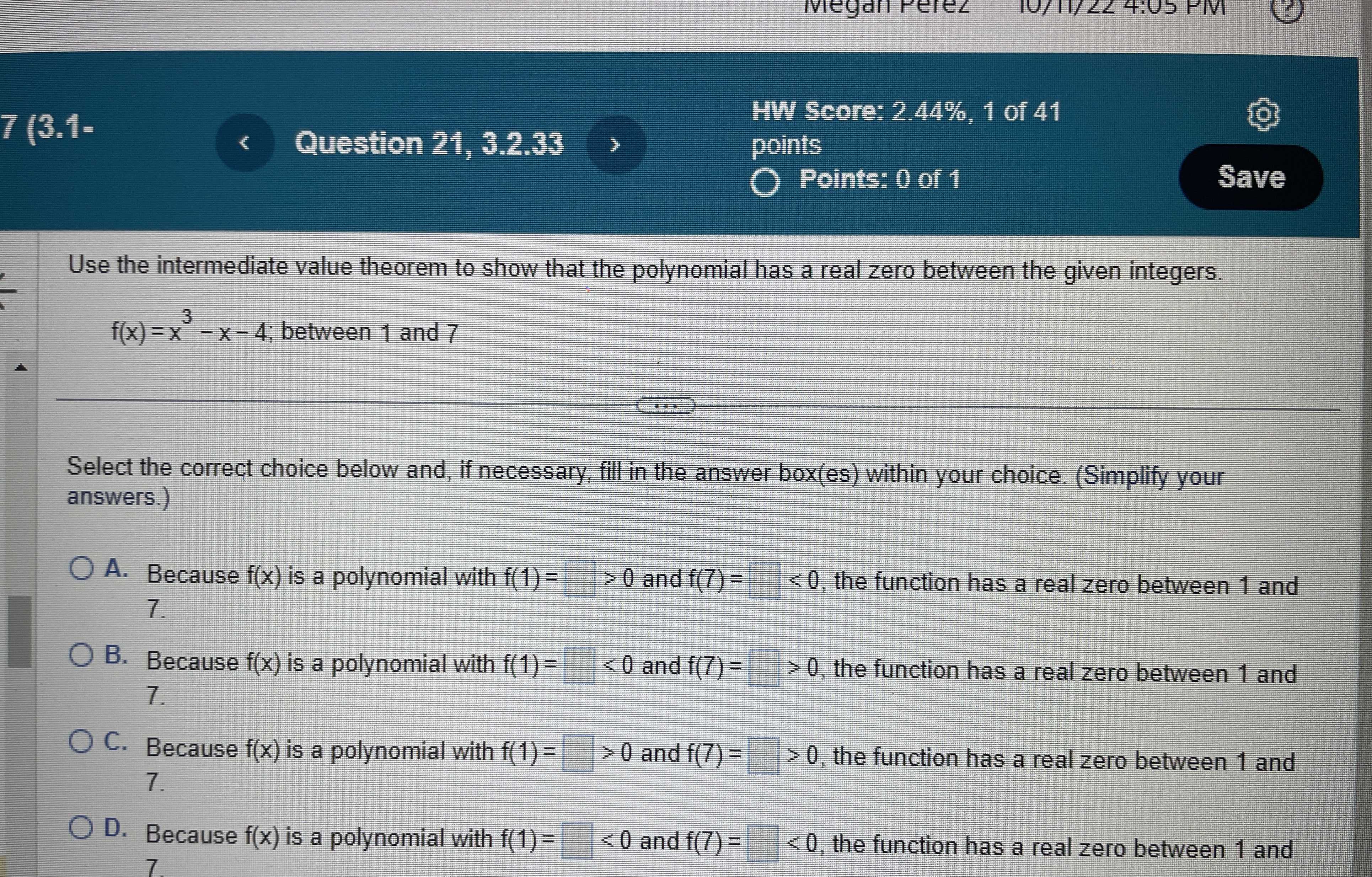 Use The Intermediate Value Theorem To Show That The Polynomial Has A