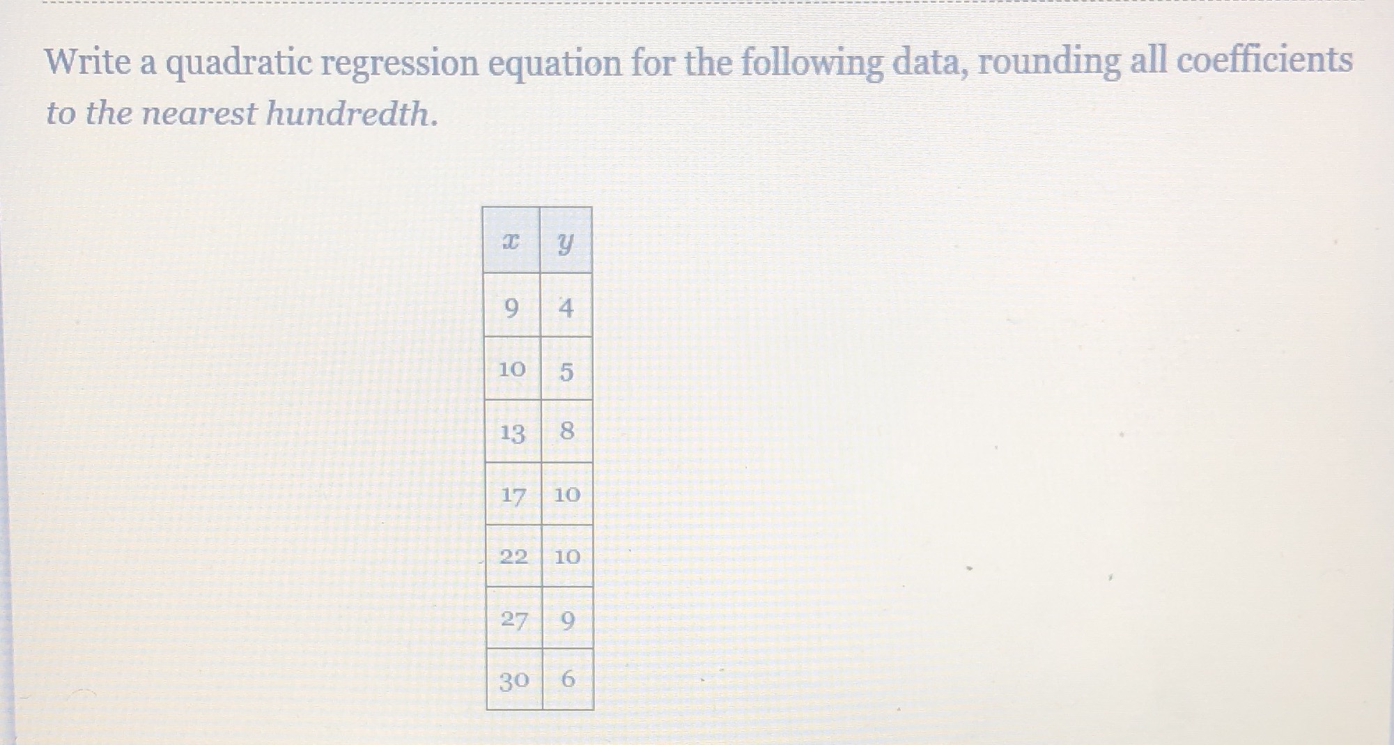 Write A Quadratic Regression Equation For The Foll CameraMath