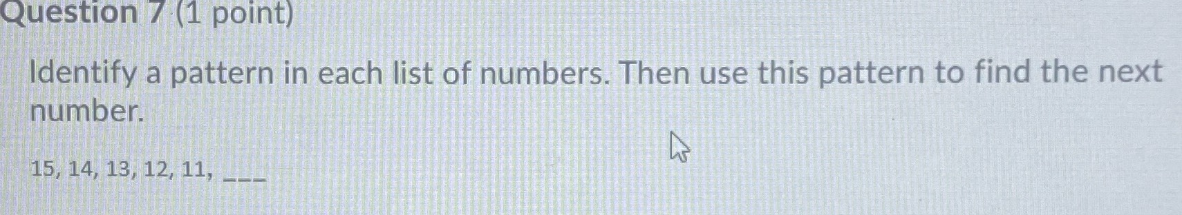 Identify a pattern in each list of numbers. Then use this pattern to ...
