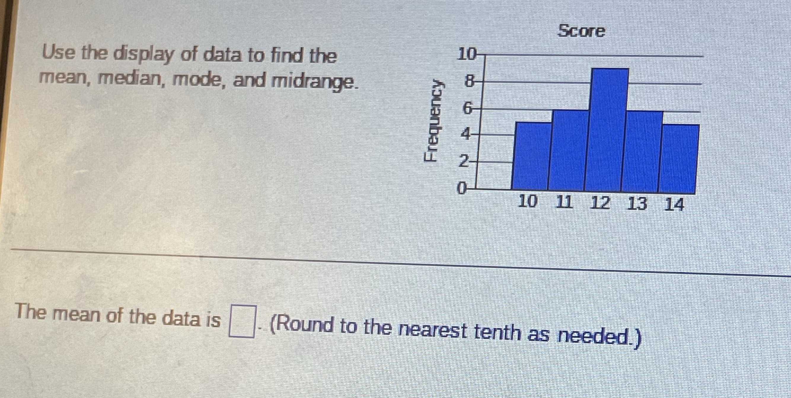 Use The Display Of Data To Find The Mean Median Cameramath 
