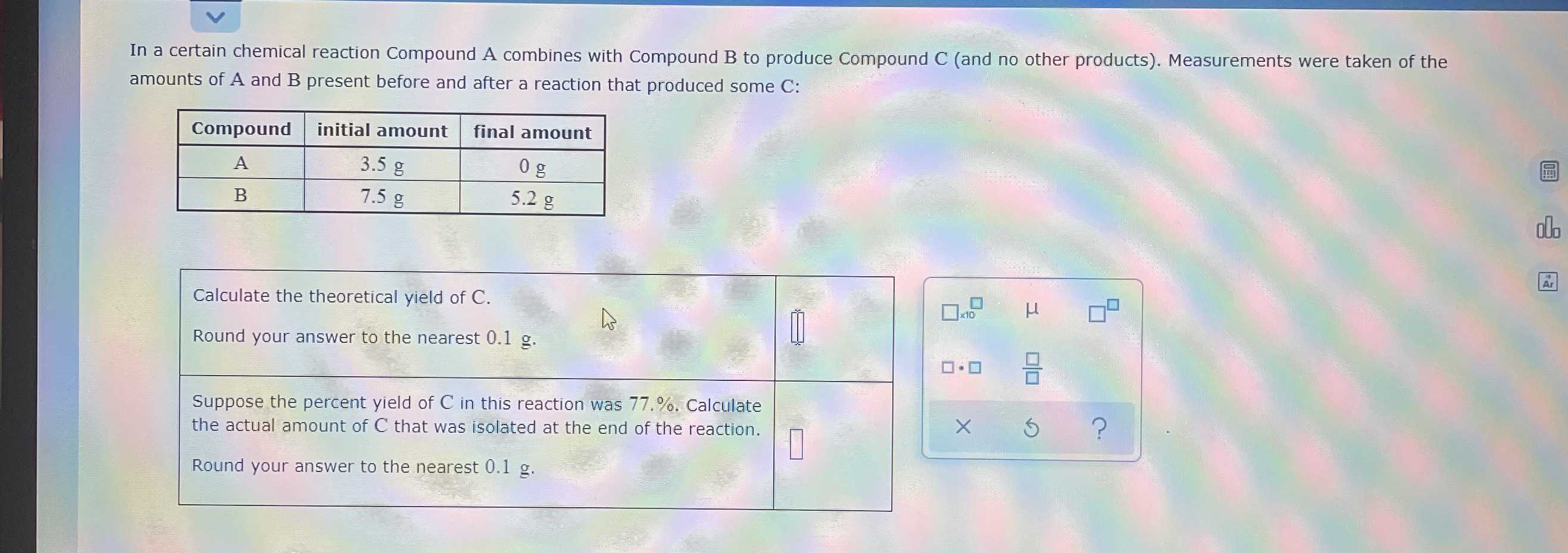 [Solved]: In a certain chemical reaction Compound A combines with ...