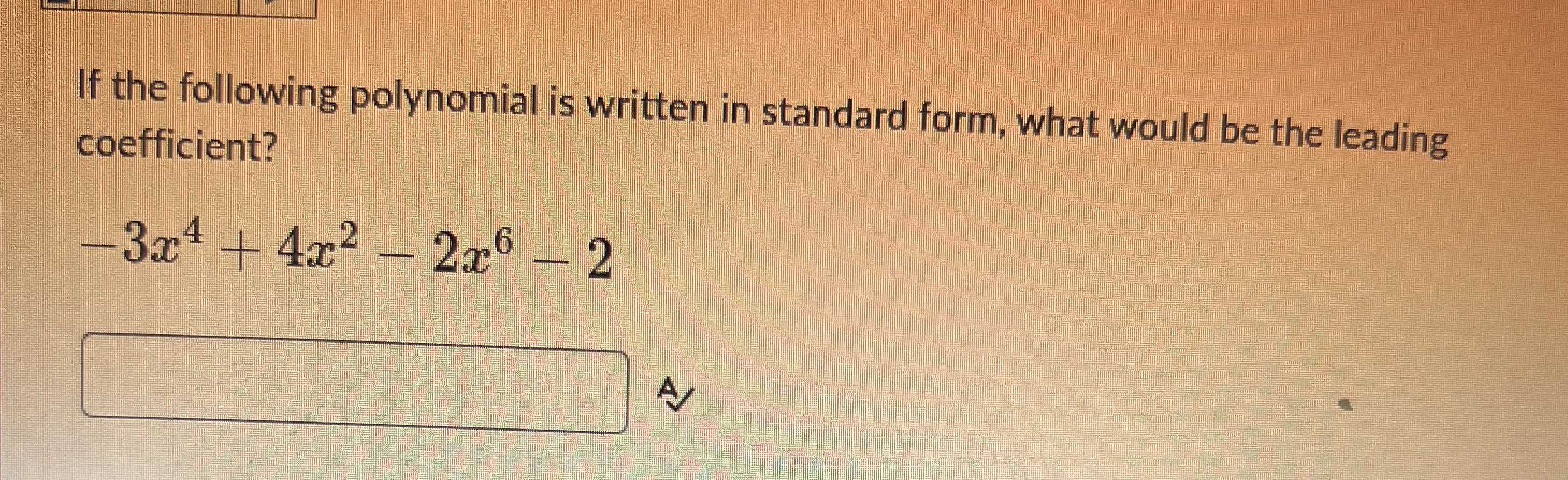 If The Following Polynomial Is Written In Standard CameraMath